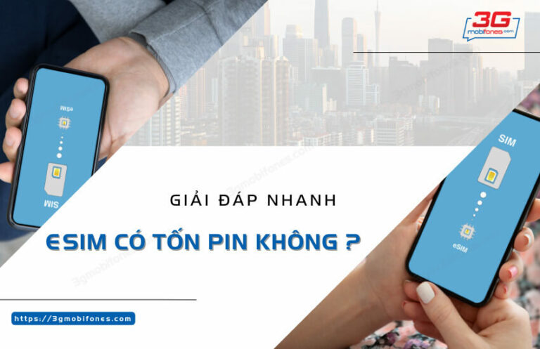 Giải đáp: Dùng eSIM có tốn pin không trên iOS, Android?
